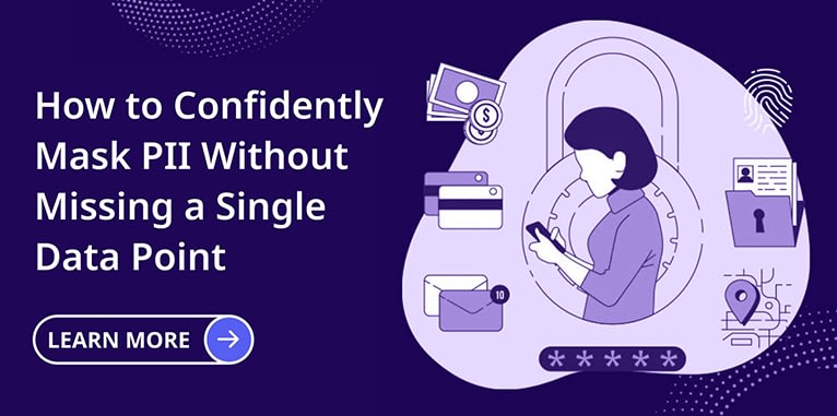PII Masking with Complete Data Coverage